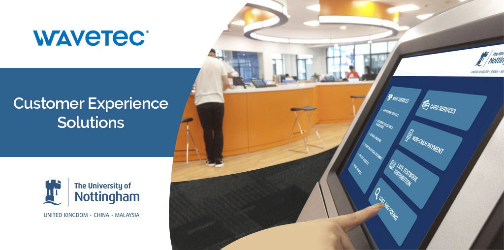 University of Nottingham implements Wavetec’s Customer Experience Solutions at the newly opened ...