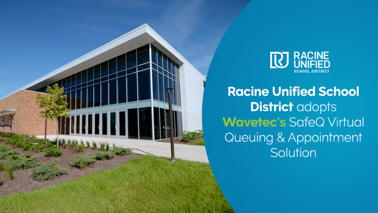 Racine Unified School District adopts Wavetec's SafeQ Virtual Queuing ...