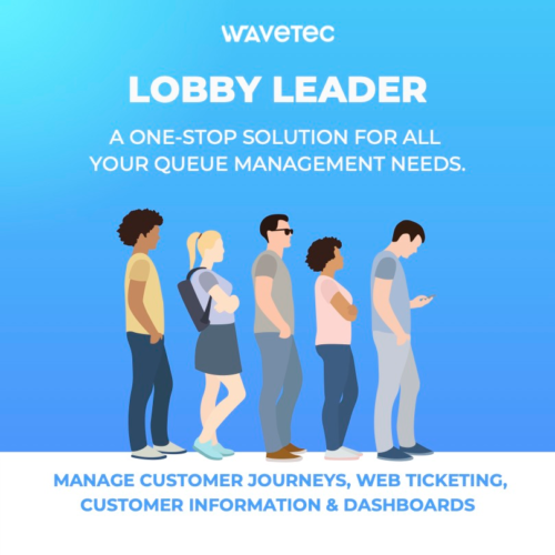 Lobby Leader: Queue Management Software for Better Customer Journeys – Wavetec