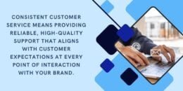 13 Proven Strategies for Delivering Consistent Customer Service