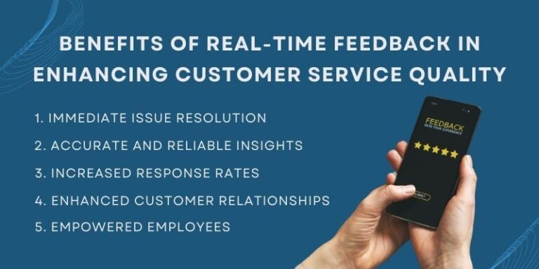 How Real-Time Feedback Enhances Customer Service Quality