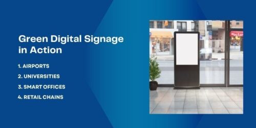 Sustainability and Eco-Friendly Practices in Digital Signage